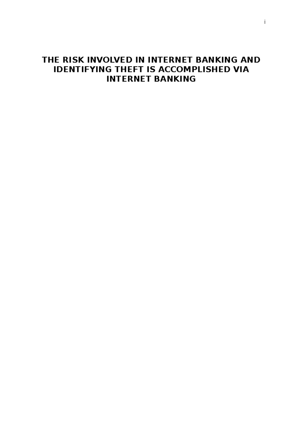 The Risk Involved internet banking - i THE RISK INVOLVED IN INTERNET ...