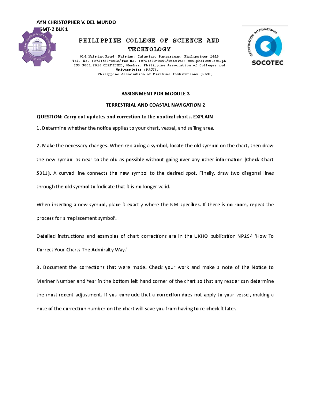 Assignment 3 - asdasdsa - AYN CHRISTOPHER V. DEL MUNDOBSMT-2 BLK 1 ...