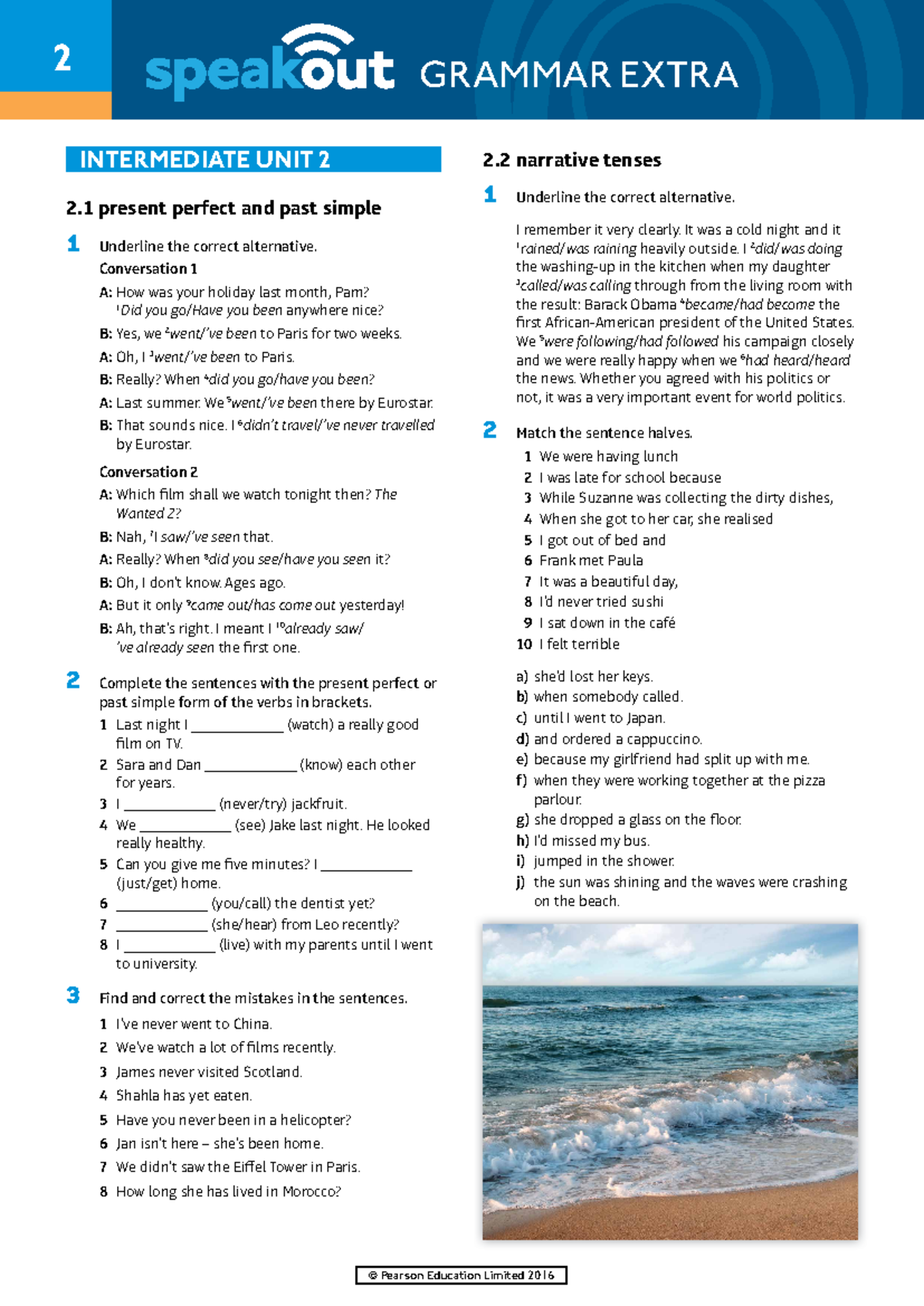 Int unit 2 grammar - speak out - 2 © Pearson Education Limited 2016 GRAMMAR EXTRA INTERMEDIATE ...