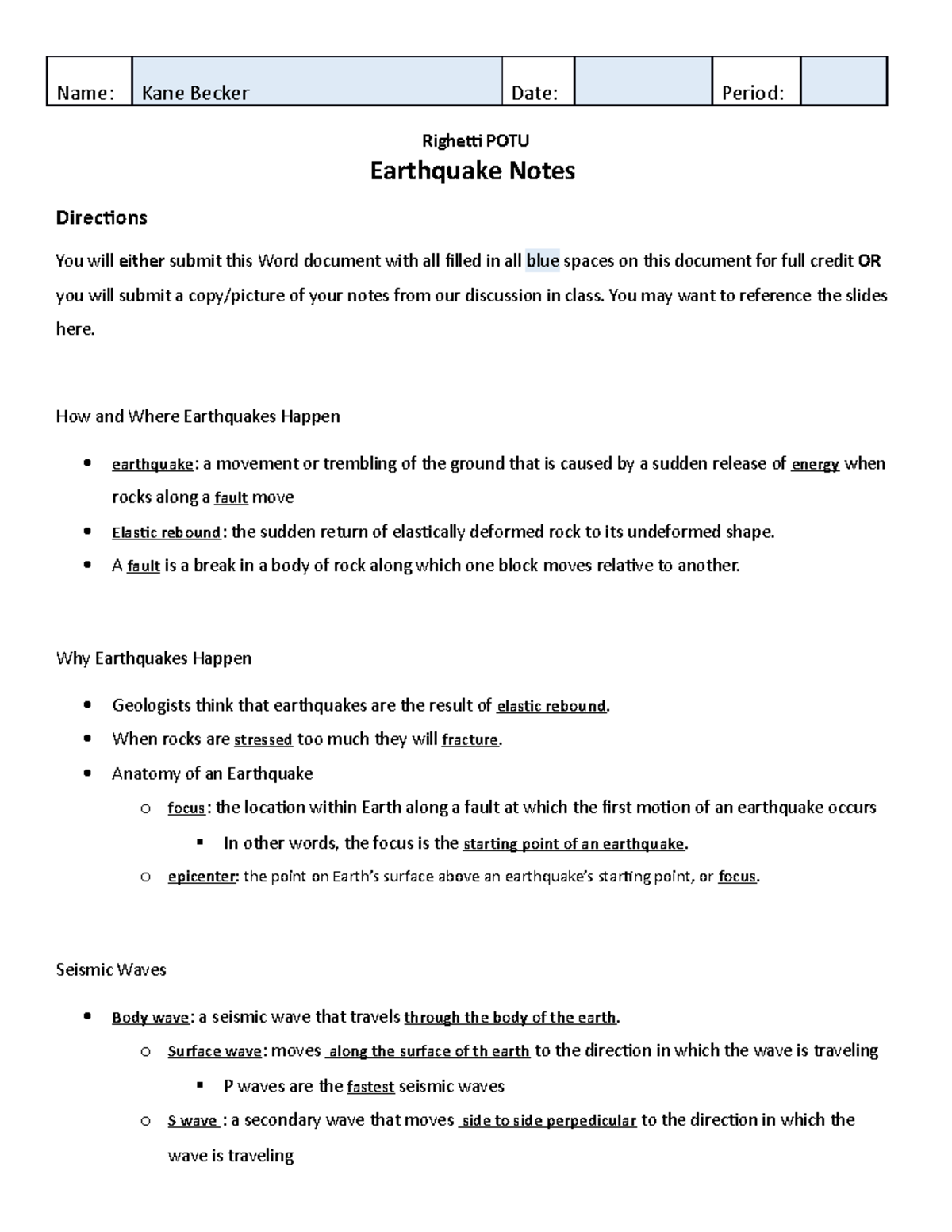Fill-in Earthquake Notes - Name: Kane Becker Date: Period: Righetti ...
