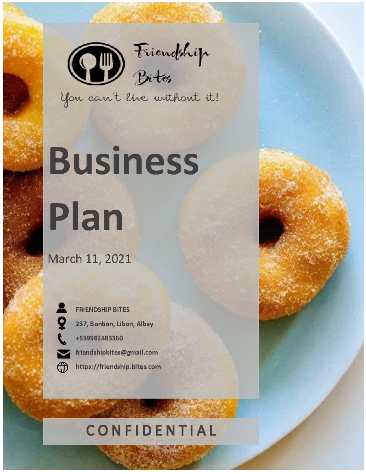 Friendship Bites Business Plan - Business Plan March 11, 2021 C O N F I ...