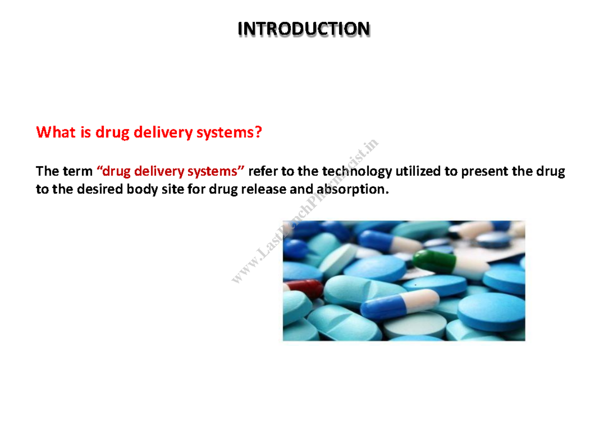 Intro to Conventional DDS-1 - INTRODUCTION What is drug delivery systems? The term “drug ...