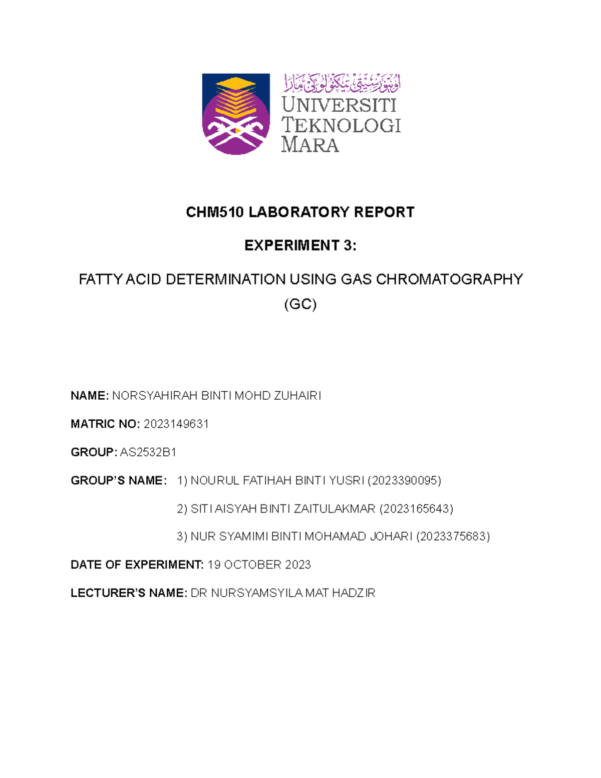 EXPERIMENT 3 GC - CHM510 LABORATORY REPORT EXPERIMENT 3 : FATTY ACID ...