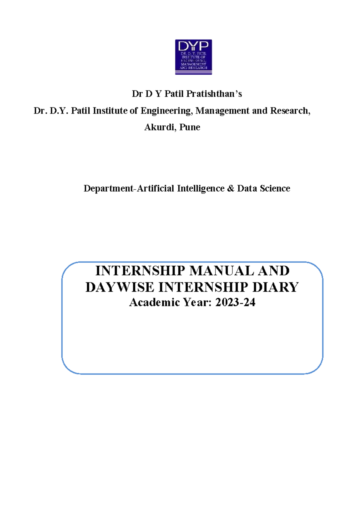 Internship Manual and Diary Dypiemr - INTERNSHIP MANUAL AND DAYWISE ...
