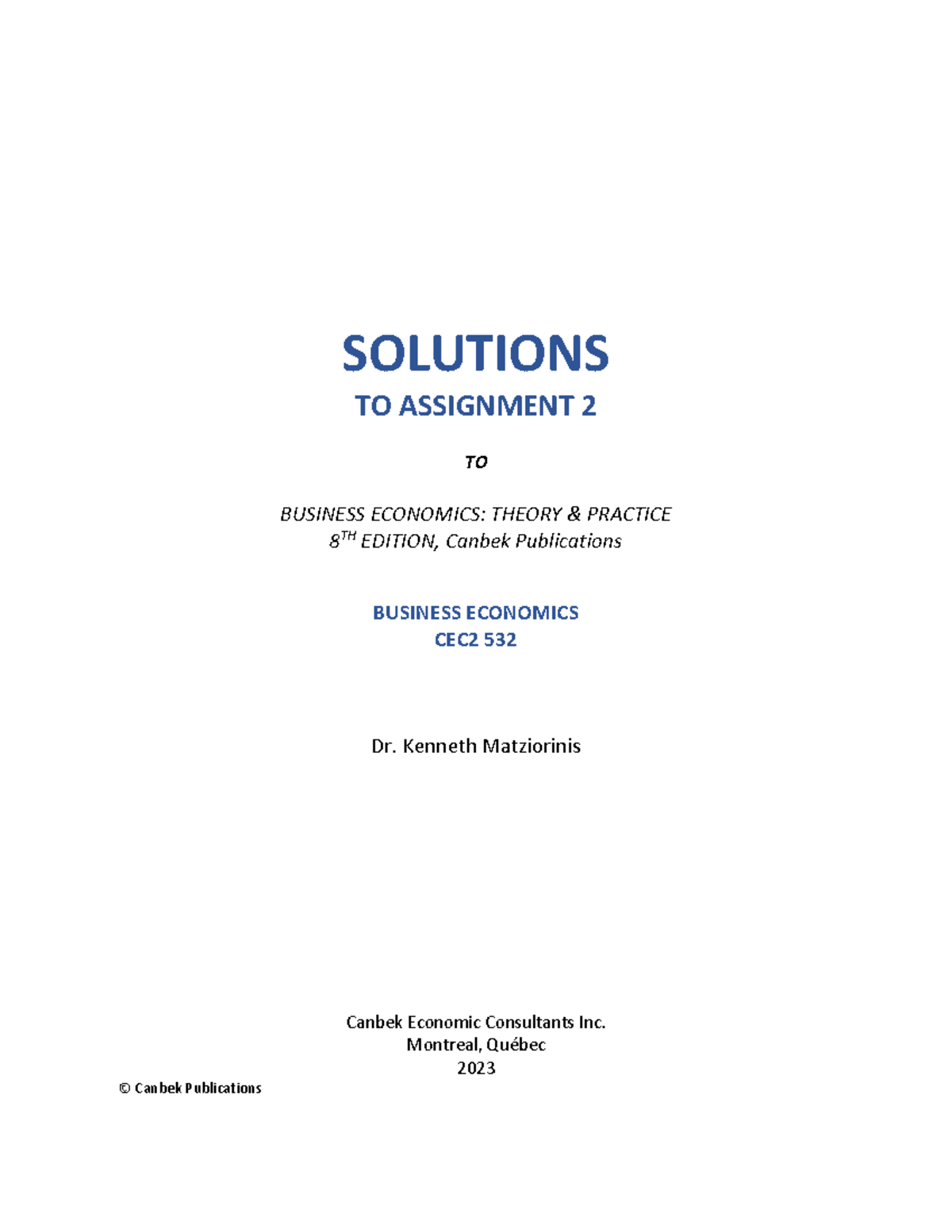 Solutions TO BUS ECON Assignment 2A 8TH F2023 - SOLUTIONS TO ASSIGNMENT ...