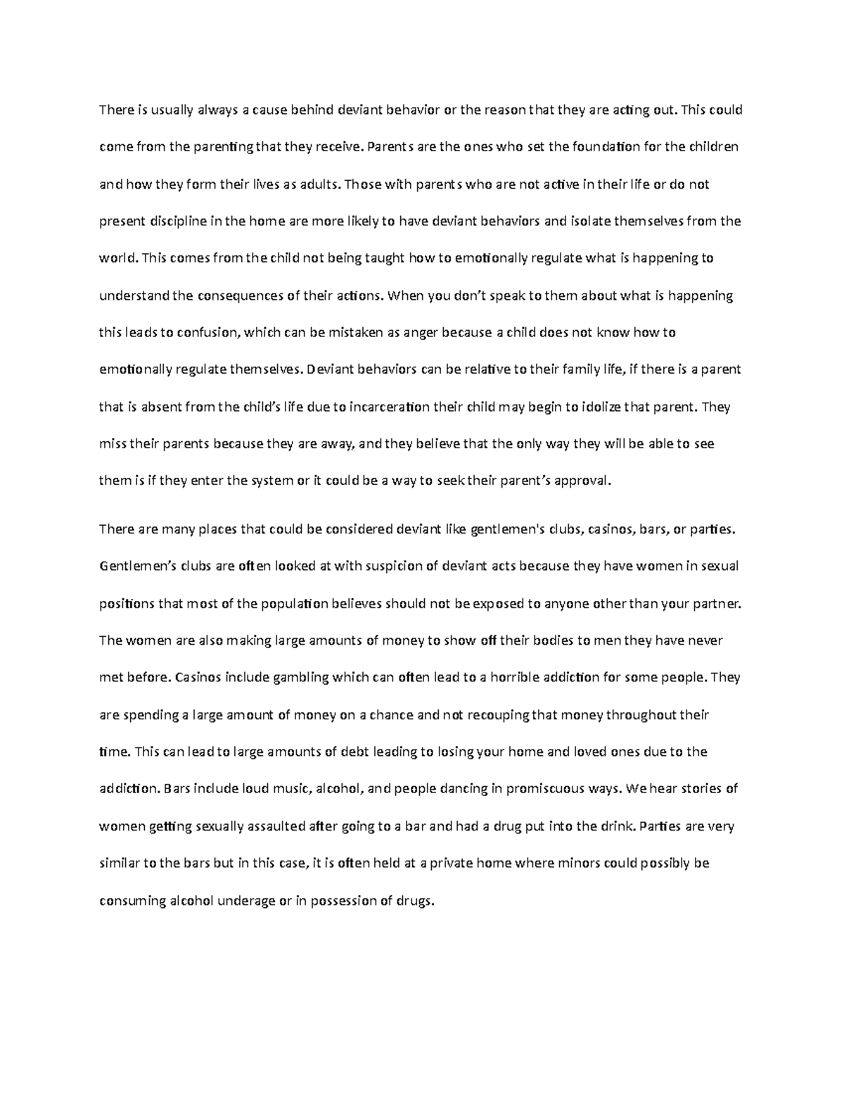 Deviant Behavior Midterm - There is usually always a cause behind ...