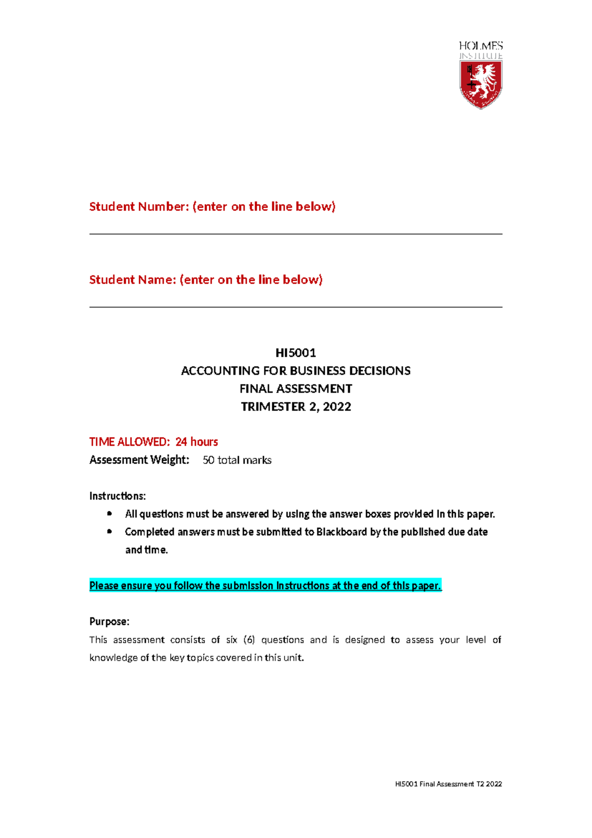 HI5001 Final Assessment T2 2022 - Student Number: (enter on the line below) Student Name: (enter ...