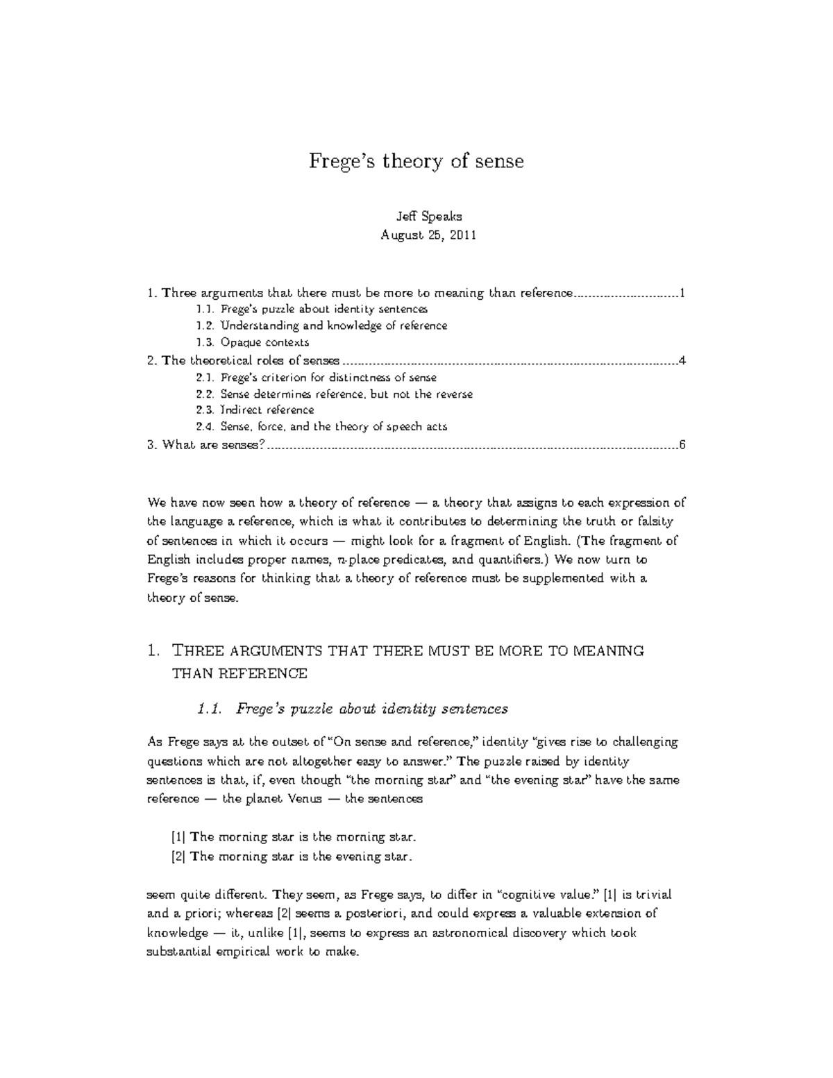 Frege’s theory of sense - Frege’s theory of sense Jeﬀ Speaks August 25 ...