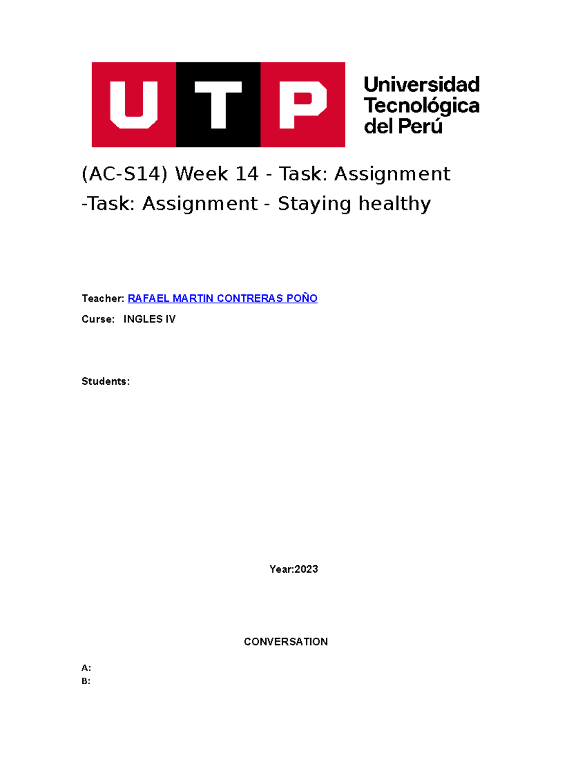 Ingles 4 - (AC-S14) Week 14 - Task: Assignment -Task: Assignment - Staying healthy Teacher ...