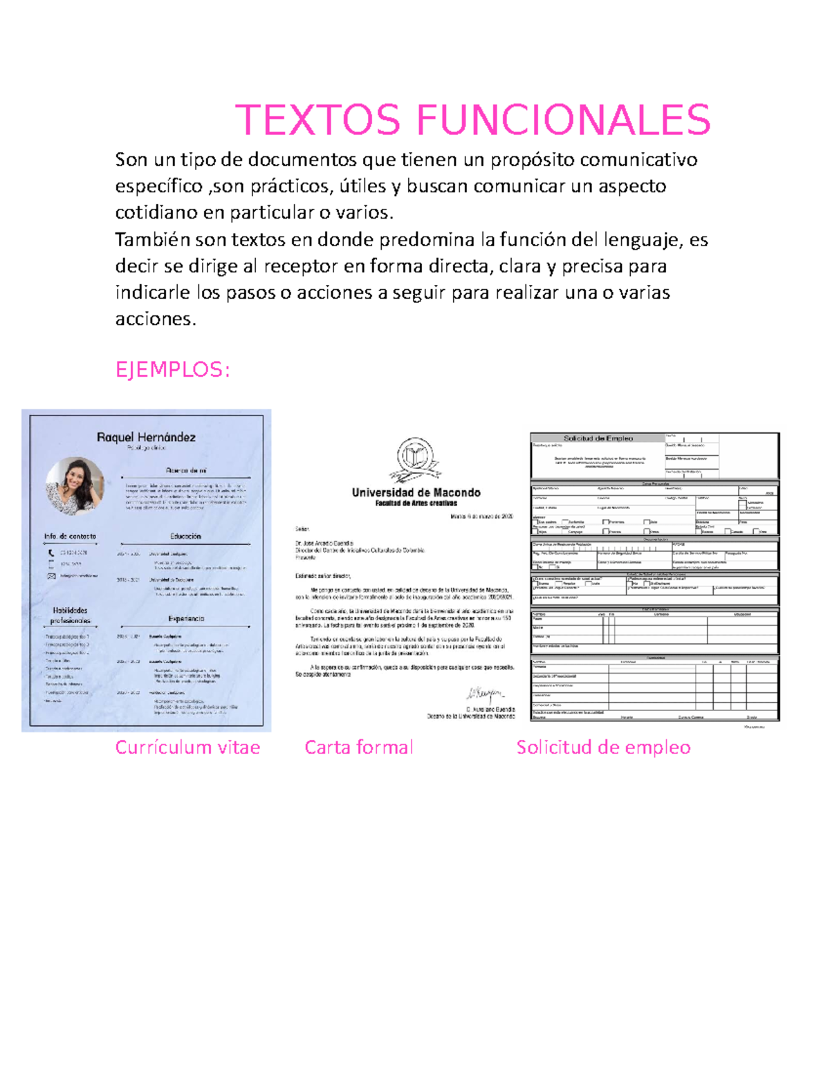 Textos Funcionales - ……)- TEXTOS FUNCIONALES Son un tipo de documentos que tienen un propósito ...