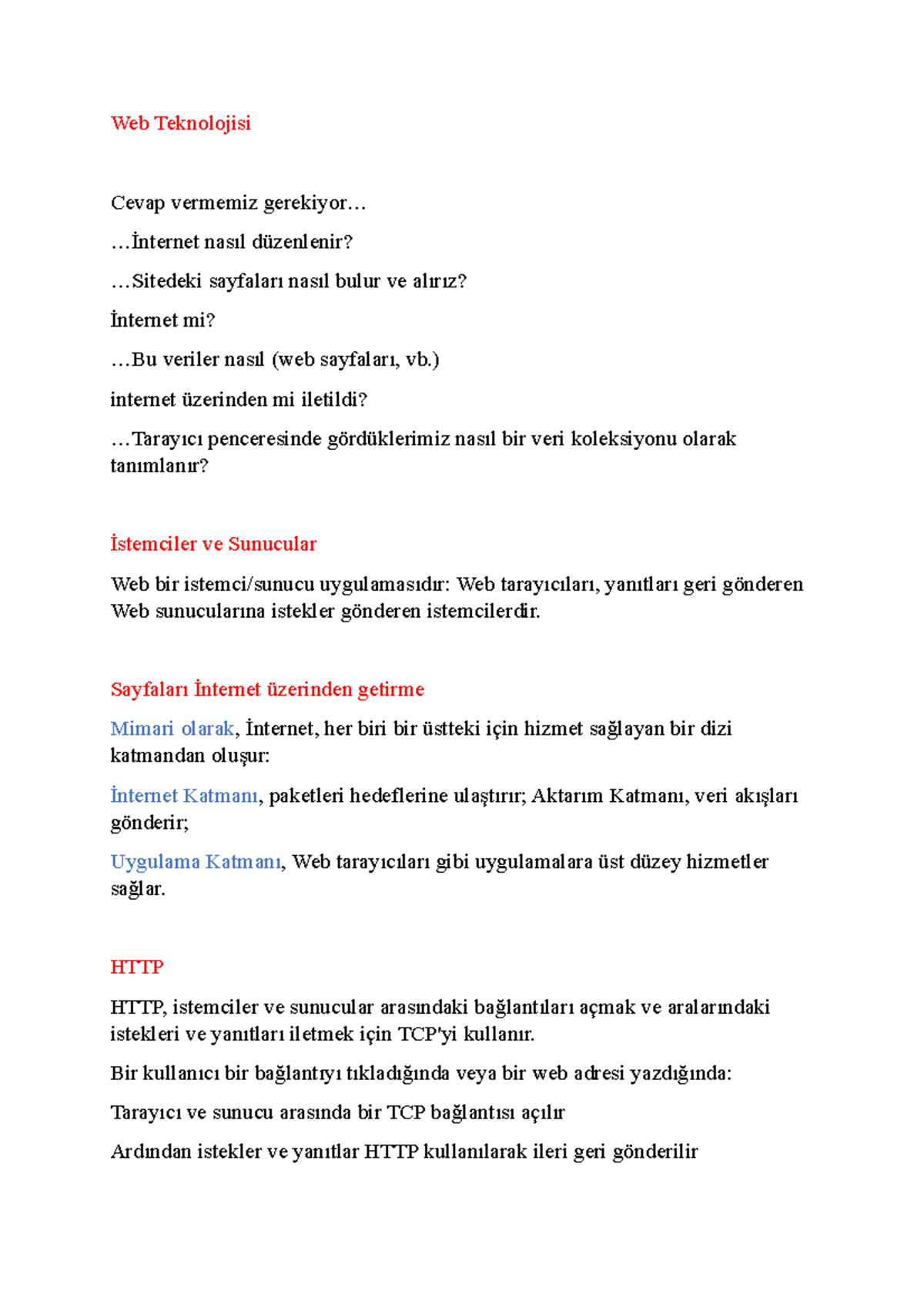 Internet Programming - Web Teknolojisi Cevap vermemiz gerekiyor ...