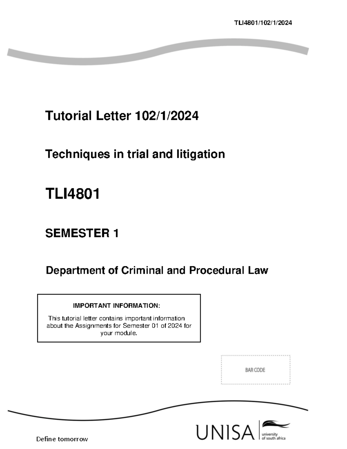 TUT 102 2024 3 b - Tutorial Letter 102 / 1 / 2024 Techniques in trial and litigation TLI ...