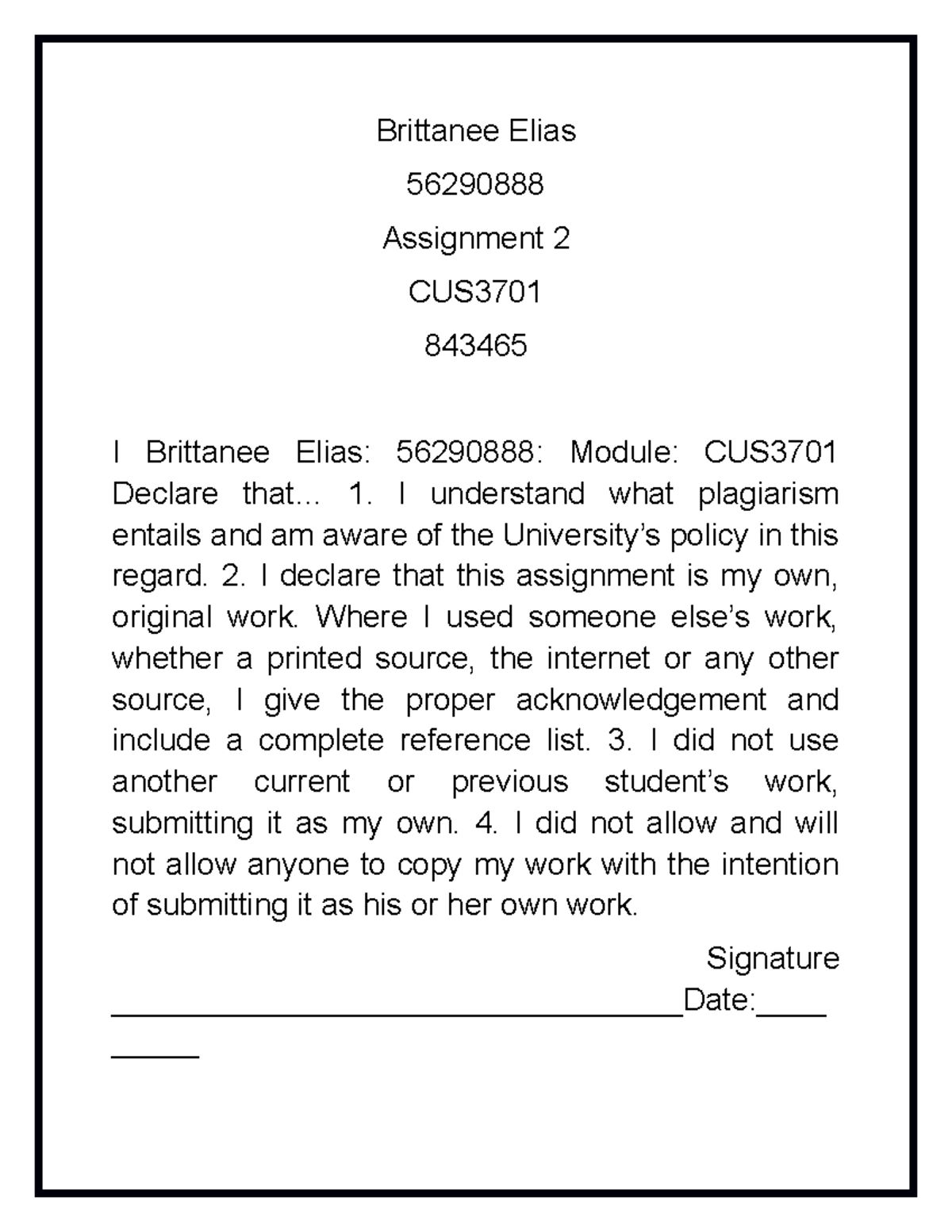 CUS3701 Assignment 2 Curriculum studies - Brittanee Elias 56290888 Assignment 2 CUS 843465 I ...