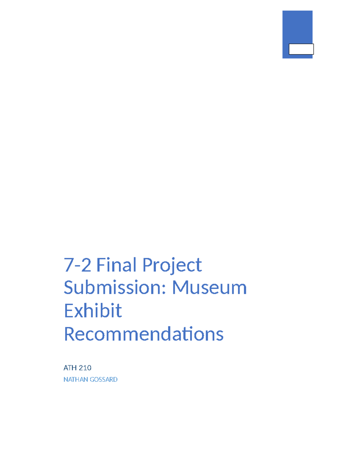 ATH 210 7 2 Final Project Submission Museum Exhibit Recommendations - 7 ...