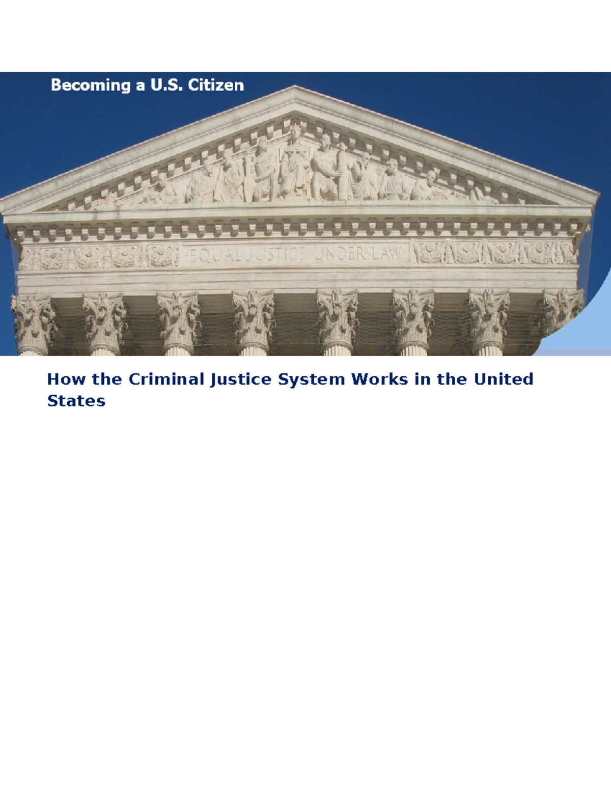 CJ112Project One - How the Criminal Justice System Works in the United ...