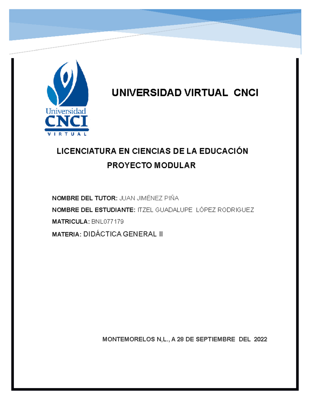 Proyecto Modular - Didáctica General II - LICENCIATURA EN CIENCIAS DE LA EDUCACIÓN PROYECTO ...