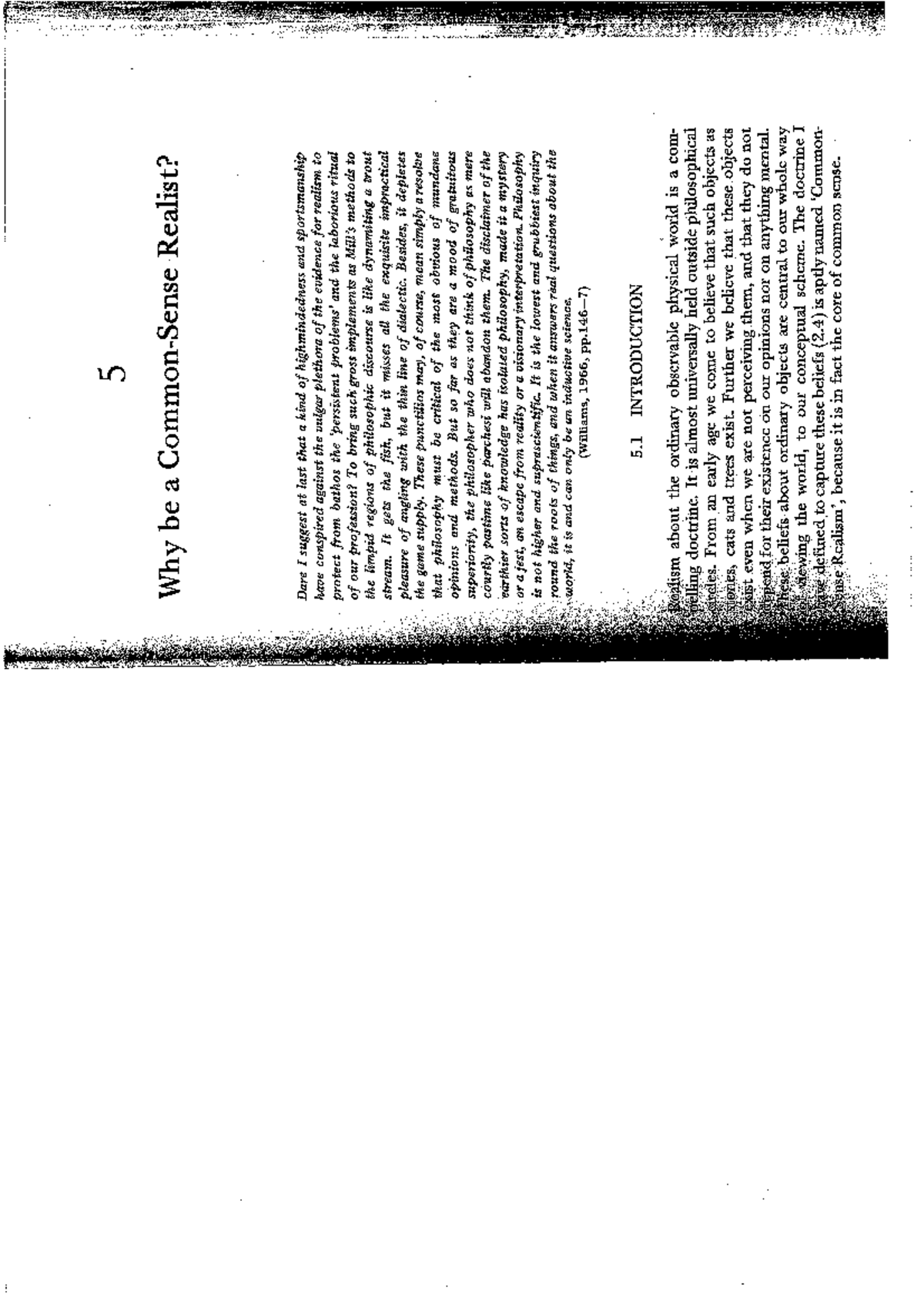 07. Devitt, common-sense Realism - 5 Why be a Realist? Dare I suggest ...