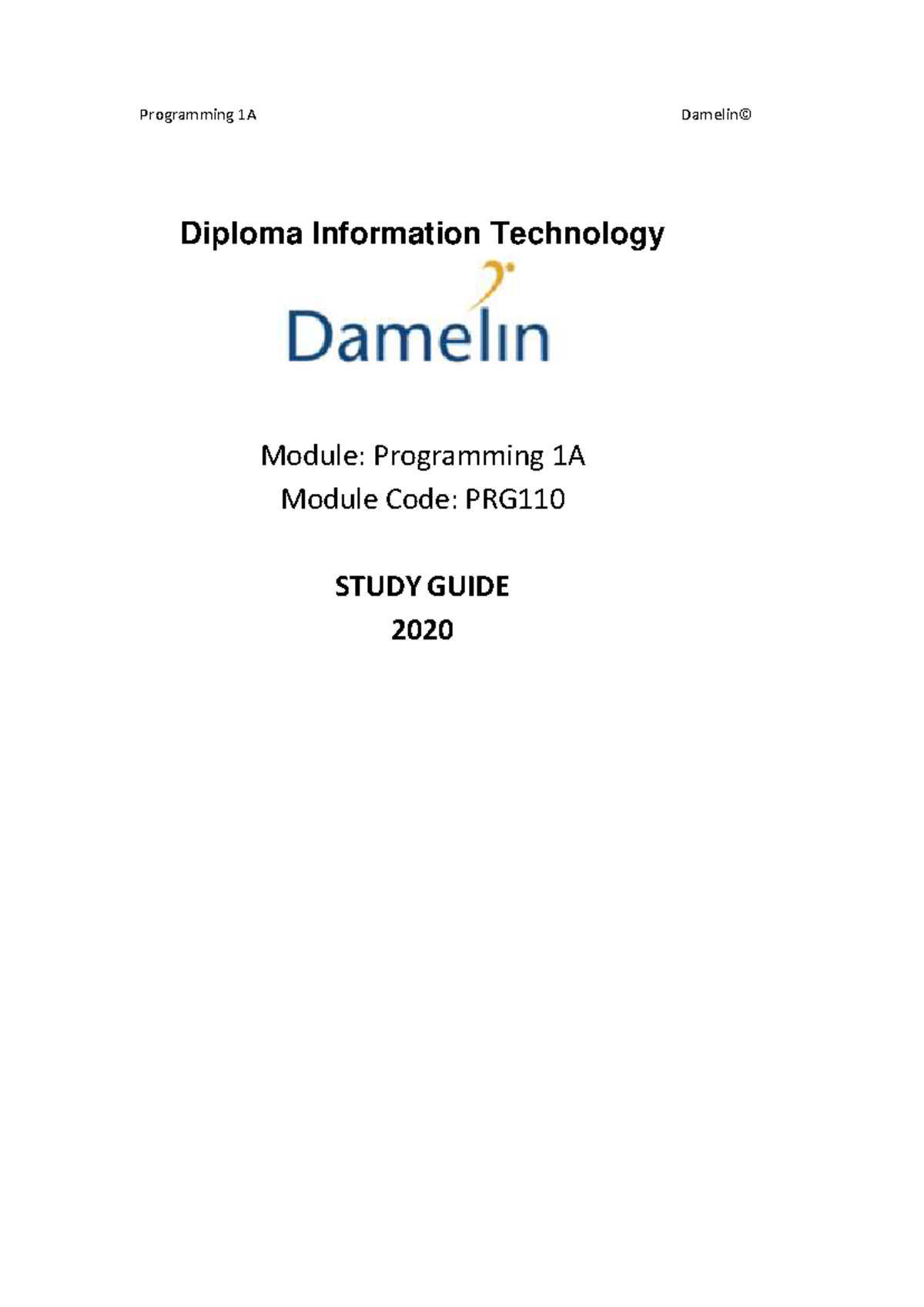 Programming 1a study guide twenty one - Diploma Information Technology Module: Programming 1A ...