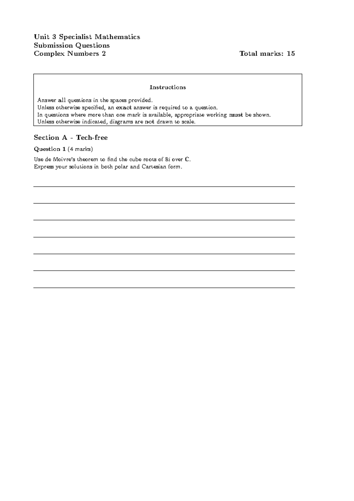 2024 SM3 Week 07 Complex Numbers 2 Submission Questions - Unit 3 Specialist Mathematics ...