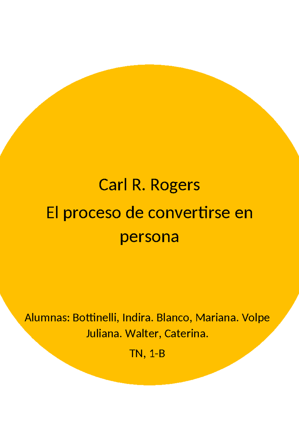 Rogers, el proceso de convertirse en persona - Teorías Y Sistemas ...