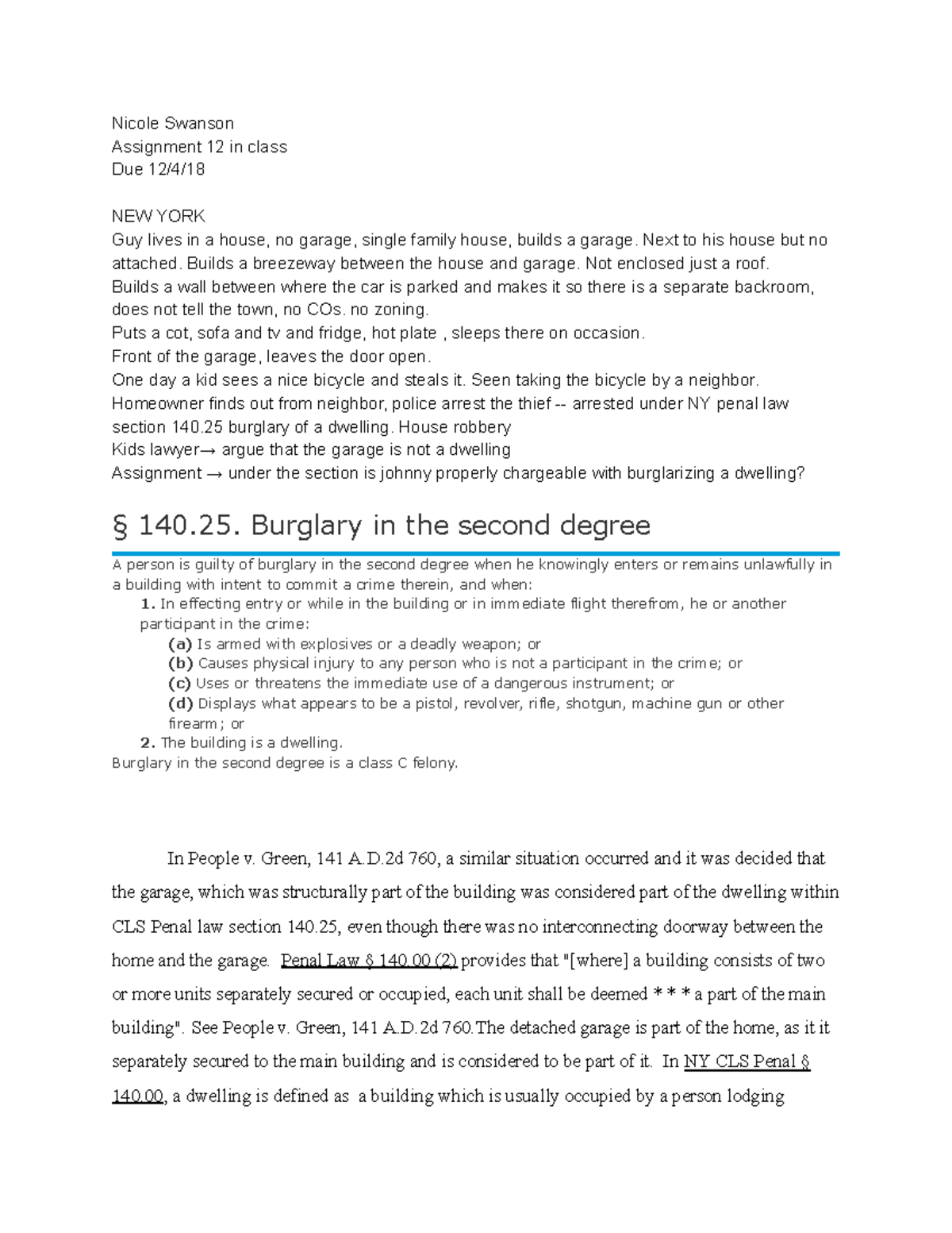 In class assignment - Nicole Swanson Assignment 12 in class Due 12/4/ NEW YORK Guy lives in a ...