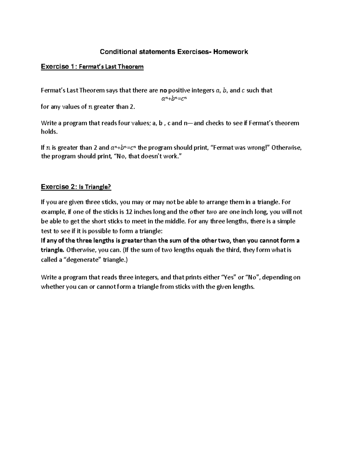 Assignment 2 - Conditional statements Exercises- Homework Exercise 1: Fermat’s Last Theorem ...
