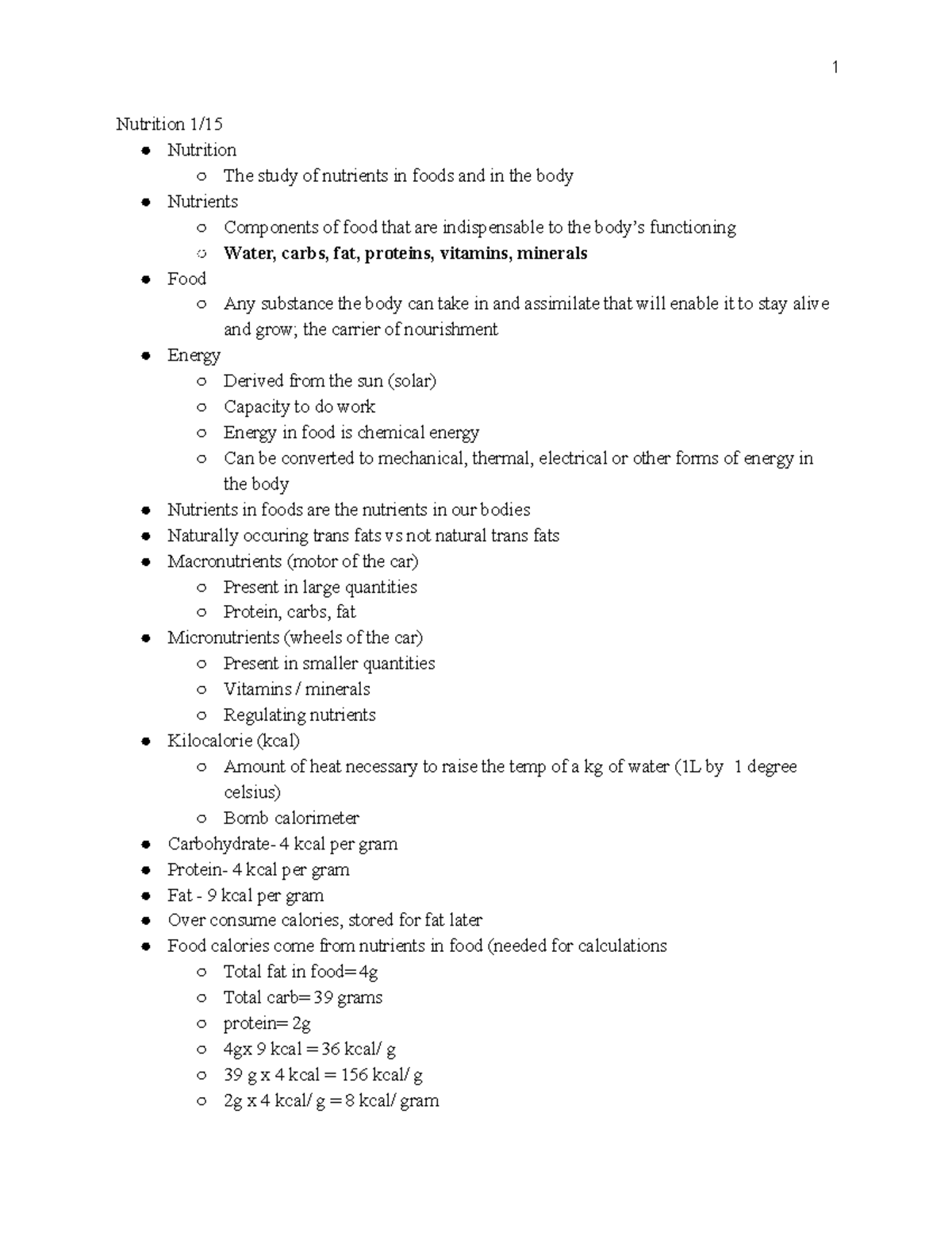 Nutrition lectures 1-9 - Nutrition 1/ Nutrition The study of nutrients ...