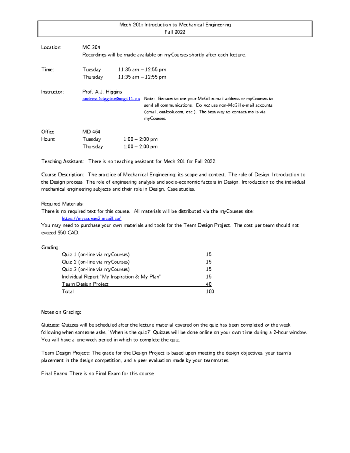 Mech 201 Syllabus 2022 - Mech 201: Introduction to Mechanical Engineering Fall 2022 Location: MC ...