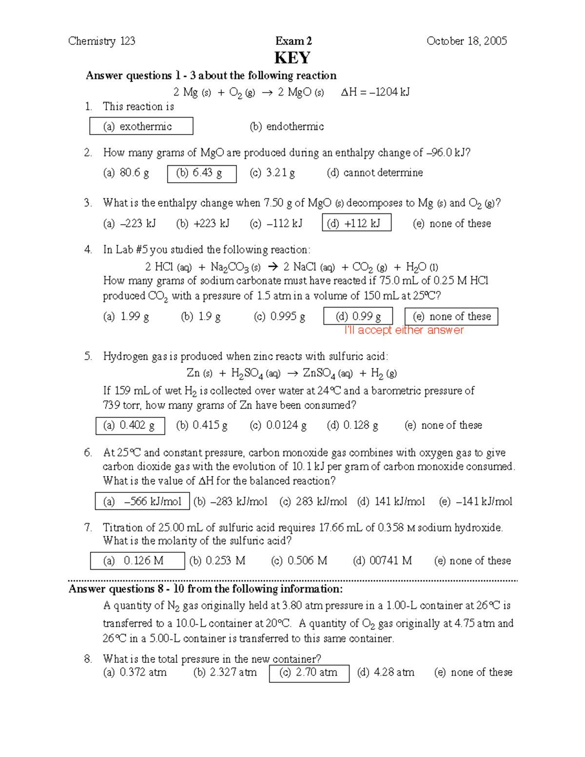 Exam2 key - Exam key materials for practice - Chemistry 123 Exam 2 October 18, 2005 KEY Answer ...