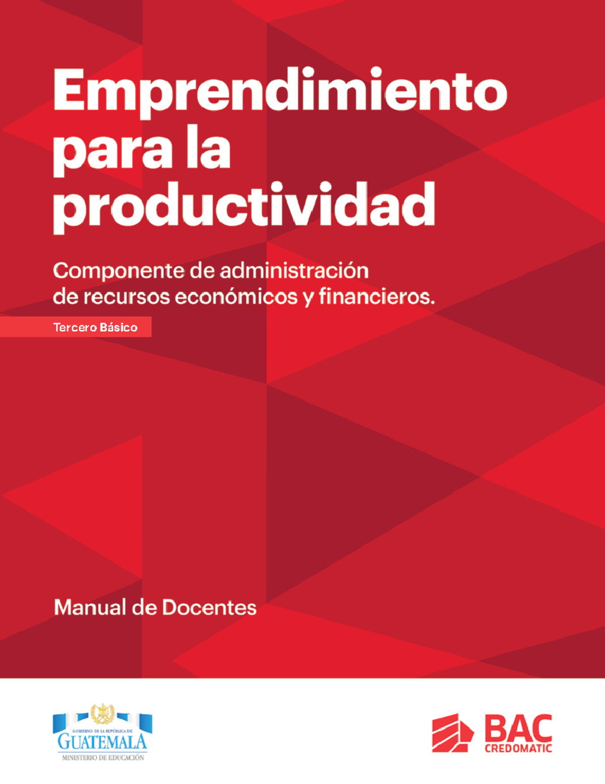 Manual Docente - Tercero Basico - Tercero Básico Emprendimiento para la productividad - Tercero ...