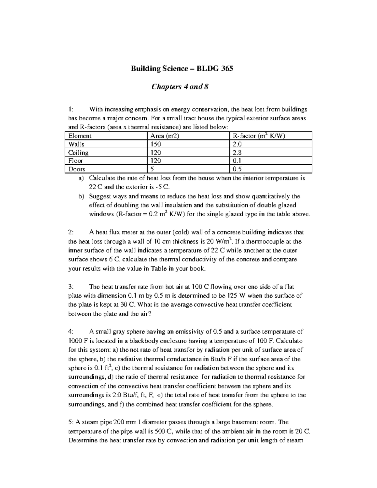 Ass-CH-4&8 - Assignments - Building Science – BLDG 365 Chapters 4 and 8 ...
