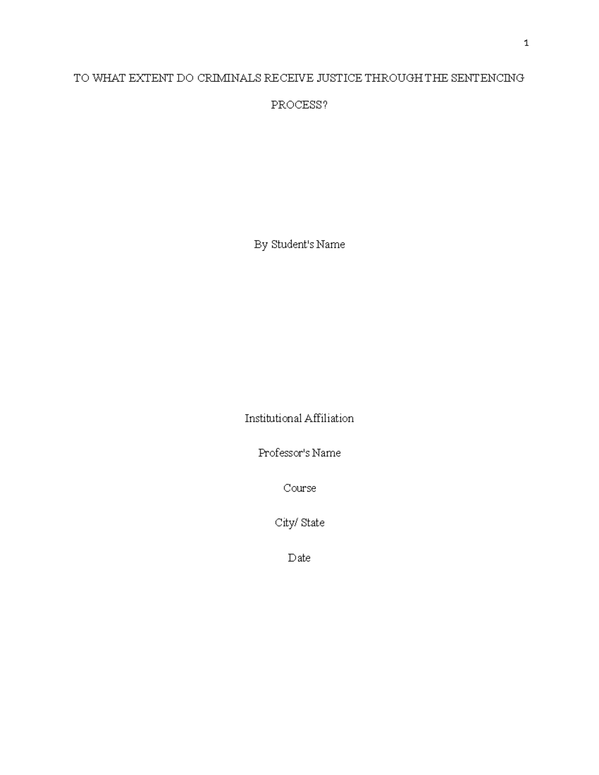 Criminal justice system Revised - Copy - TO WHAT EXTENT DO CRIMINALS ...