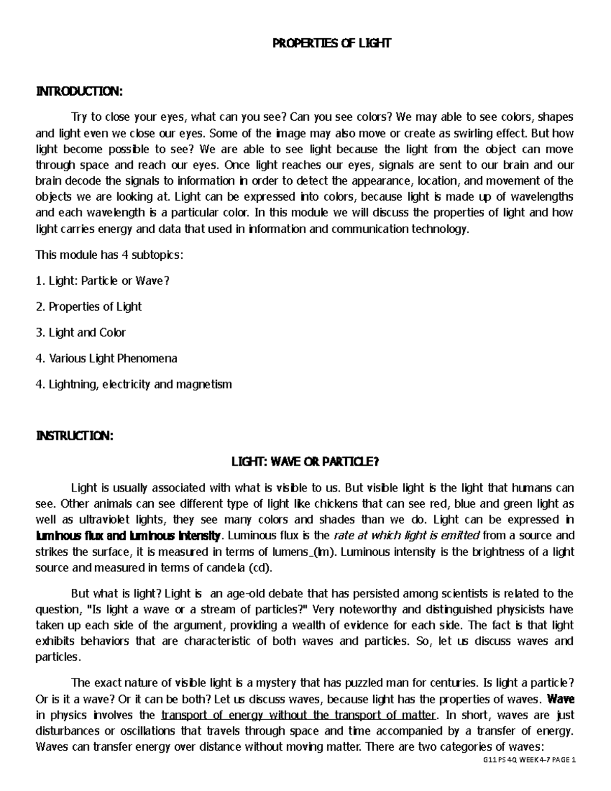Light - PROPERTIES OF LIGHT INTRODUCTION: Try to close your eyes, what ...