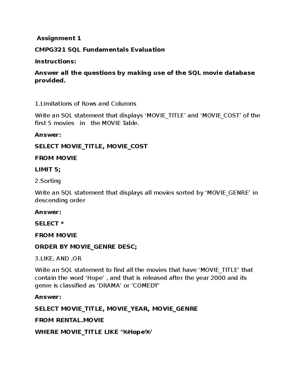 Assignment 1 - 1 of Rows and Columns Write an SQL statement that displays ‘MOVIE_TITLE’ and ...