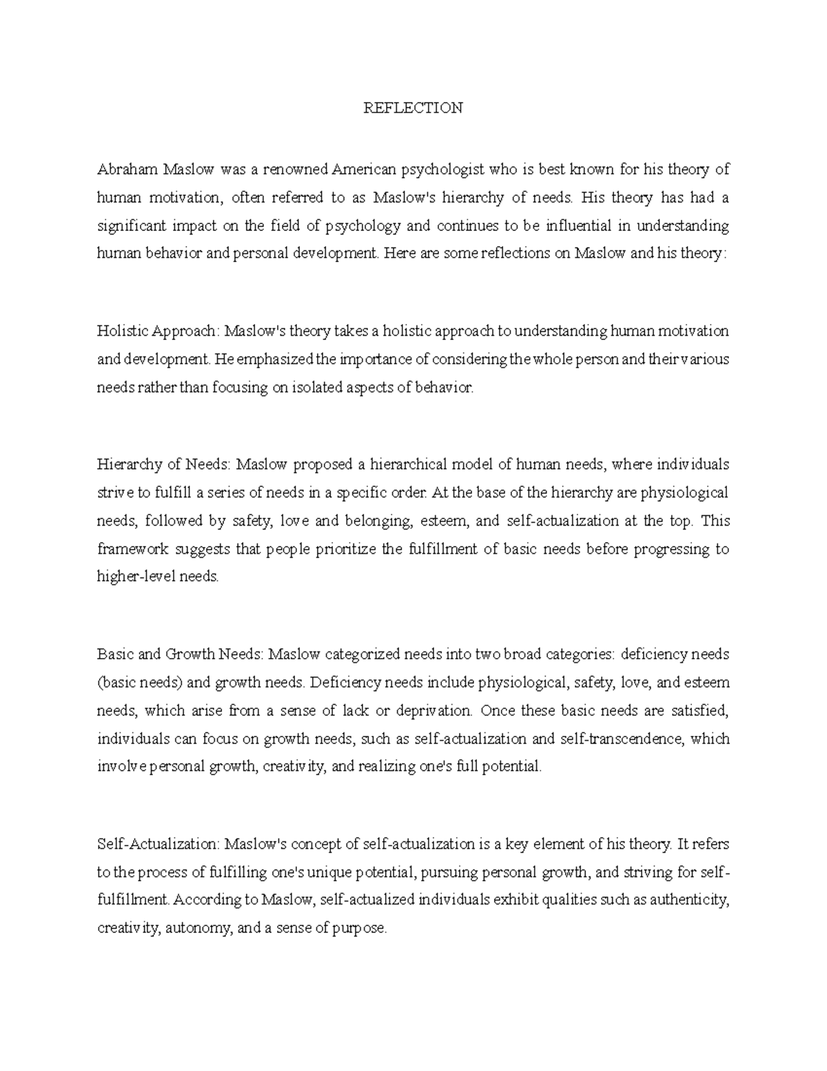 Abraham Maslow Reflection - REFLECTION Abraham Maslow was a renowned ...