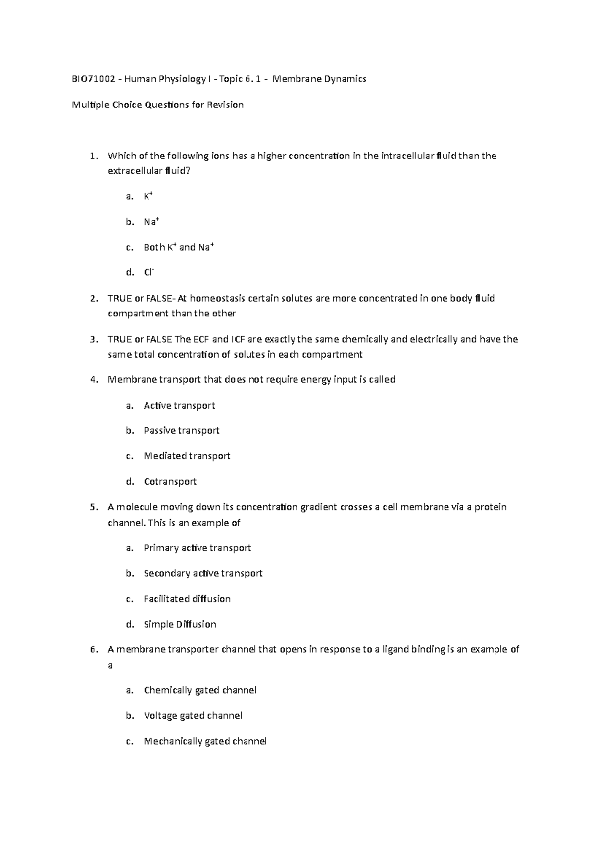19 S1 HP1 Topic 6.1 Revision MCQ - BIO71002 - Human Physiology I ...