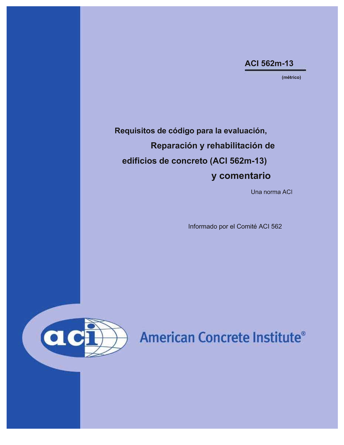 Pdf-aci-562 compress - ACI 562m-13ACI 562m- Requisitos de código para la evaluación,Requisitos ...