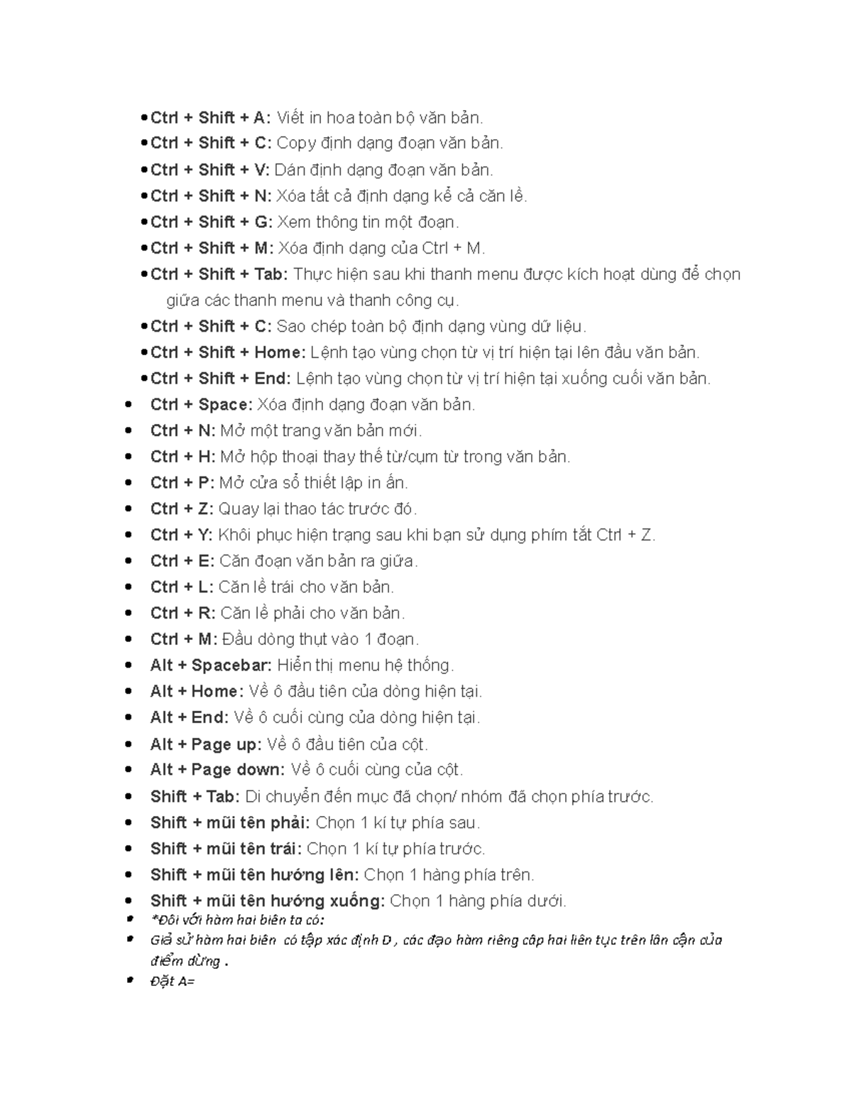 Fast code - không có gì - Ctrl + Shift + A: Viết in hoa toàn bộ văn bản. Ctrl + Shift + C: Copy ...