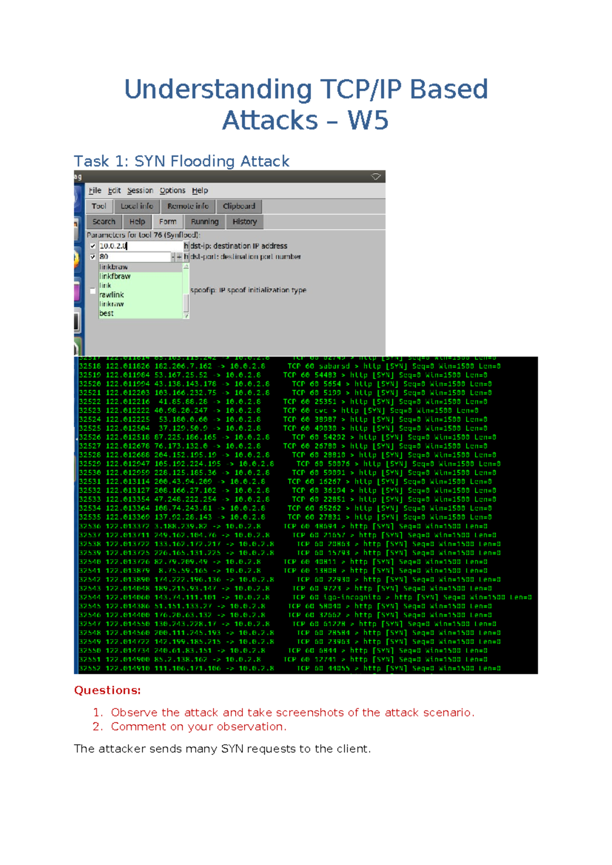 Week 5 - Lab Answers - Understanding TCP/IP Based Attacks – W Task 1: SYN Flooding Attack ...