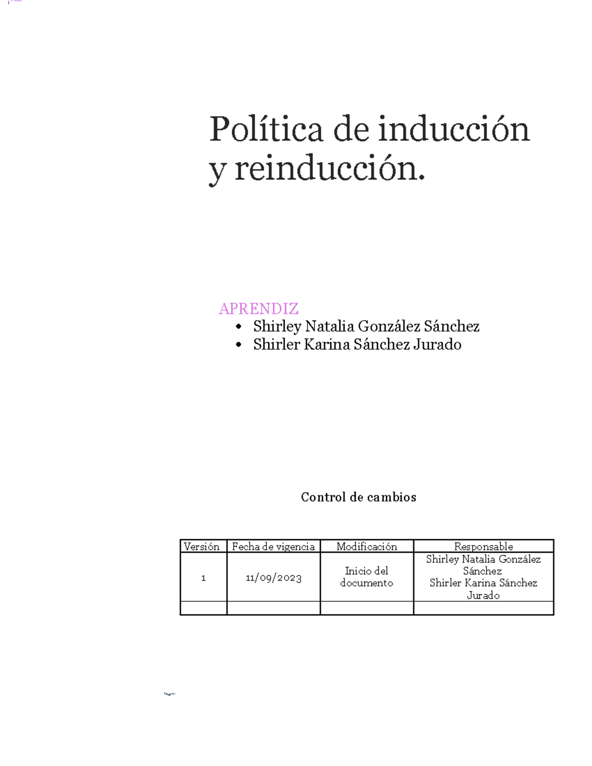 Politica de inducción y reinducción - h u m a n o F i c h a 2 5 6 0 2 3 5 Control de cambios ...