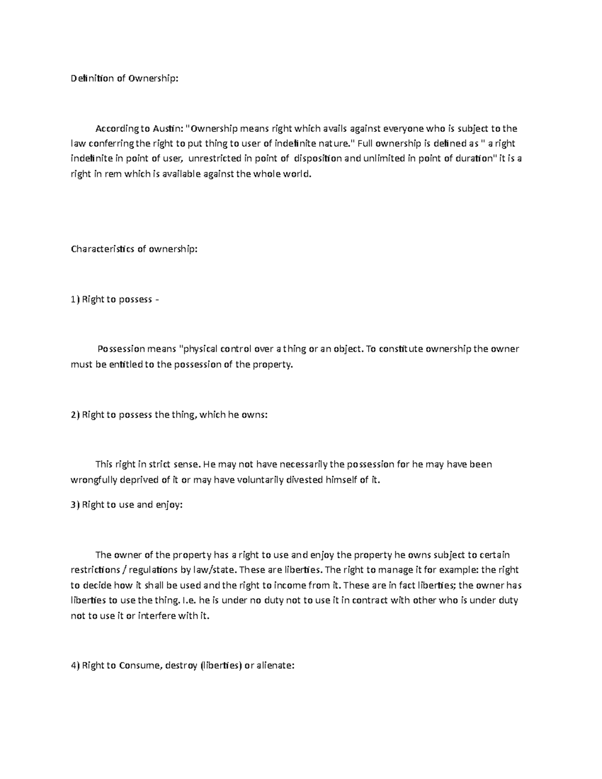 Ownership and features - Definition of Ownership: According to Austin ...