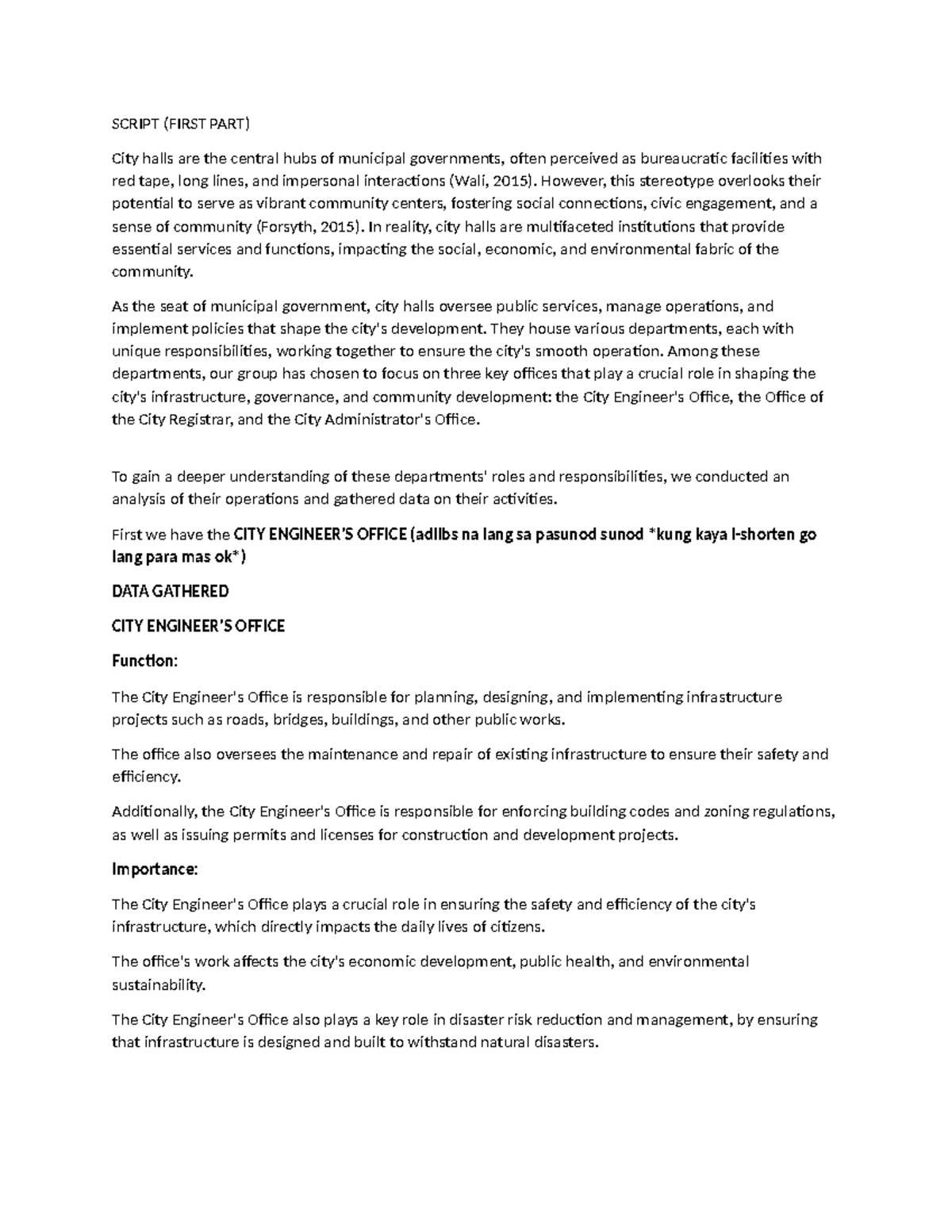 Scrip v2 - an essay for a report - SCRIPT (FIRST PART) City halls are ...