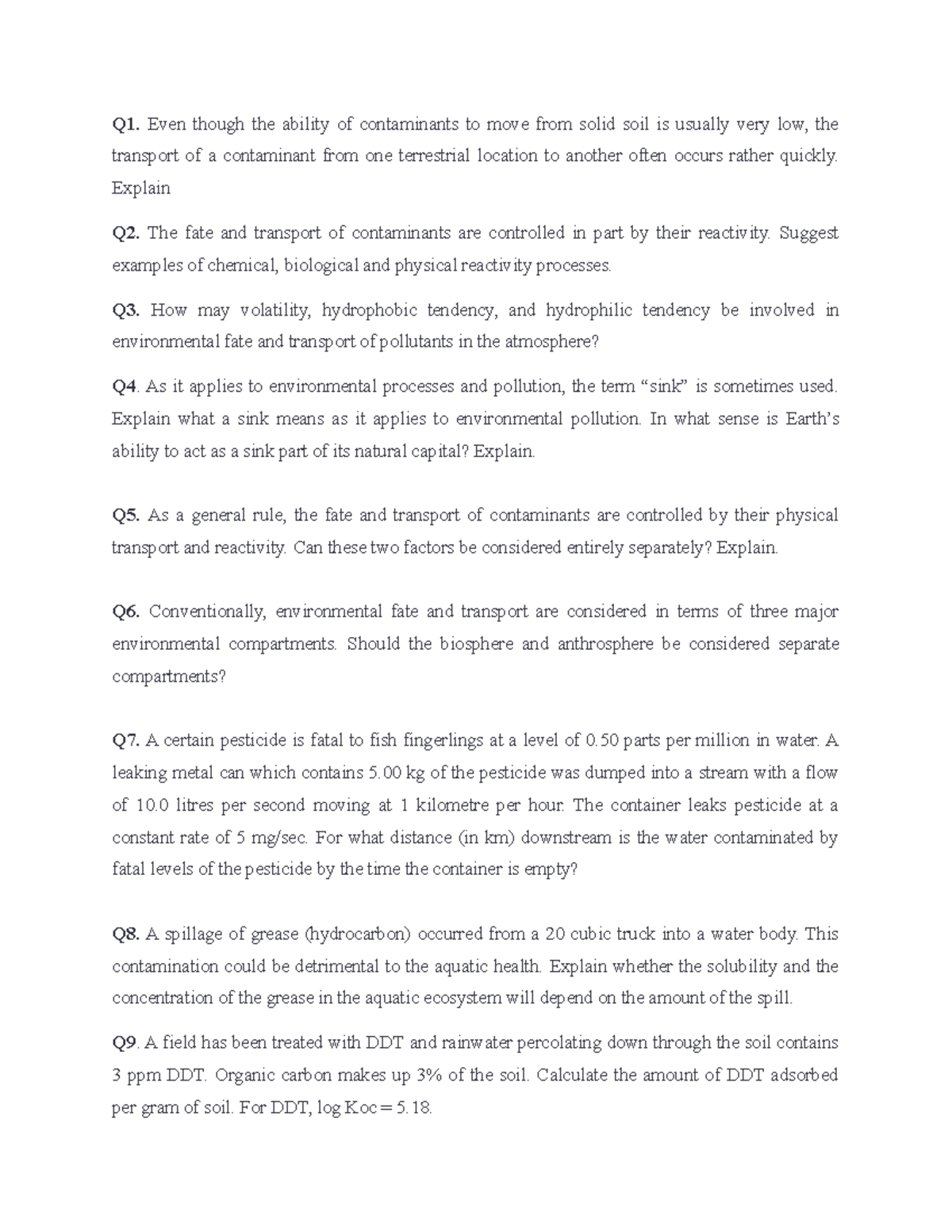 EN 571 ASSIGNMENT - Q1. Even though the ability of contaminants to move from solid soil is ...