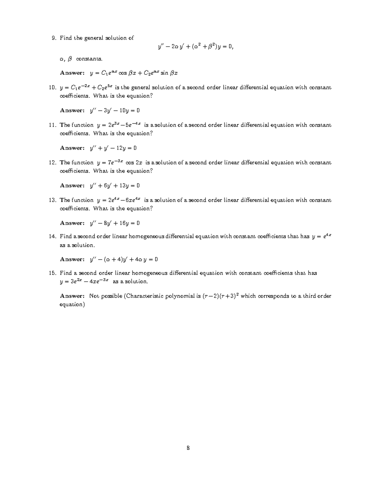 Exam1 - Practice questions. - Find the general solution of y′′ − 2 α y′ + (α 2 + β 2 )y = 0, α ...