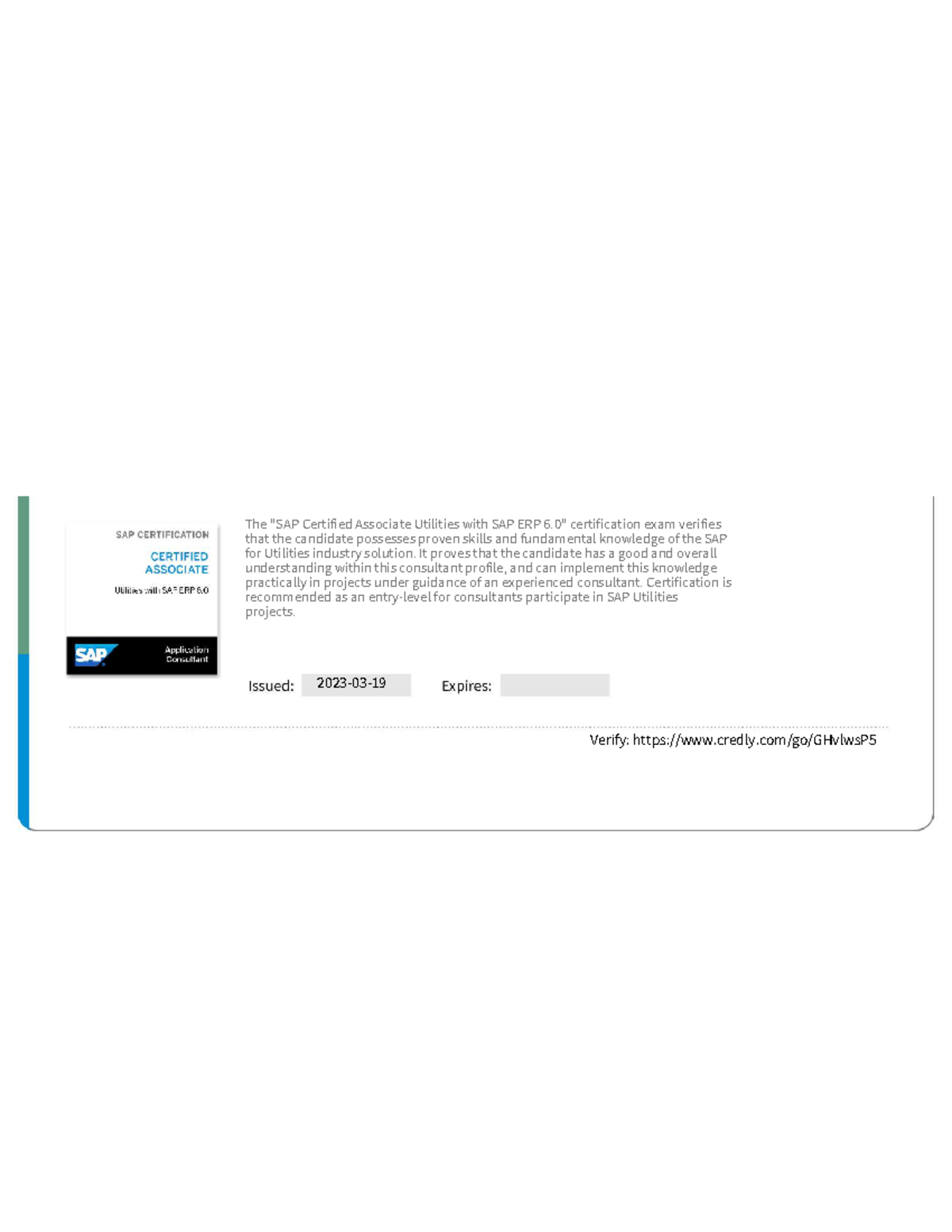 Sap certificate - 2023-03- Verify: credly/go/GHvlwsP The "SAP Certified ...