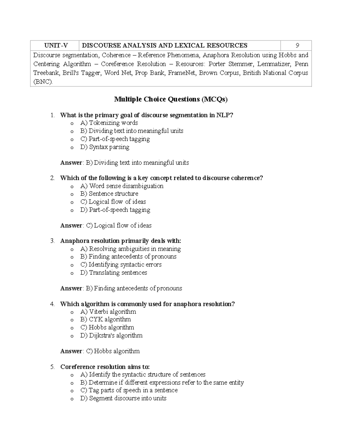 UNIT-V NLP Question BANK - UNIT-V DISCOURSE ANALYSIS AND LEXICAL RESOURCES 9 Discourse ...