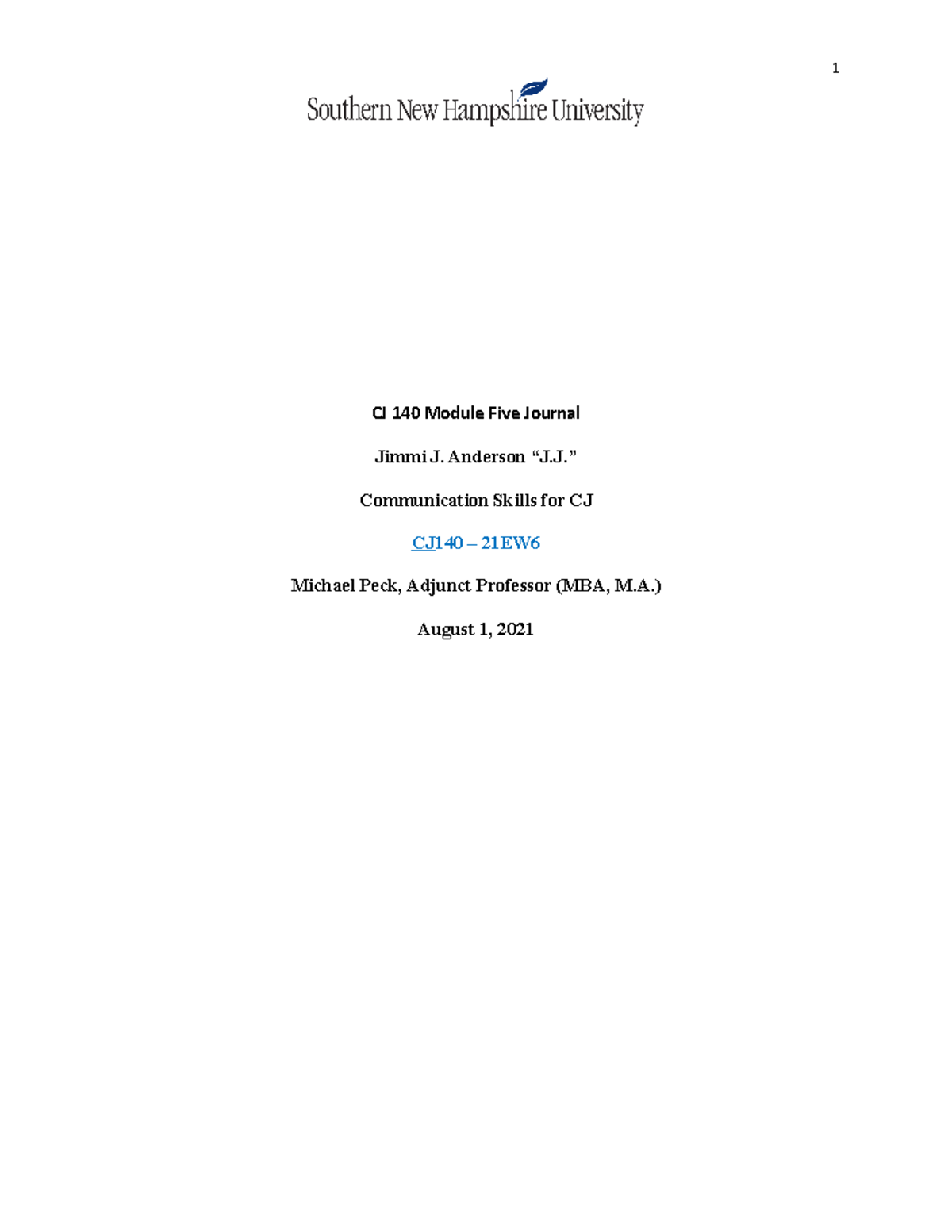 CJ 140 Module Five Journal - J.J - CJ 140 Module Five Journal Jimmi J ...