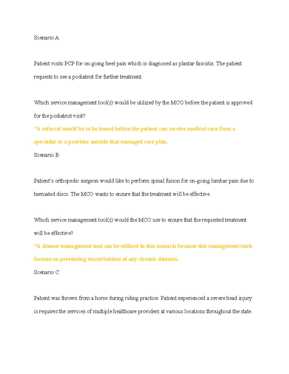 Mod 3 assignment 1 Scenarioss - Scenario A Patient visits PCP for on-going heel pain which is ...