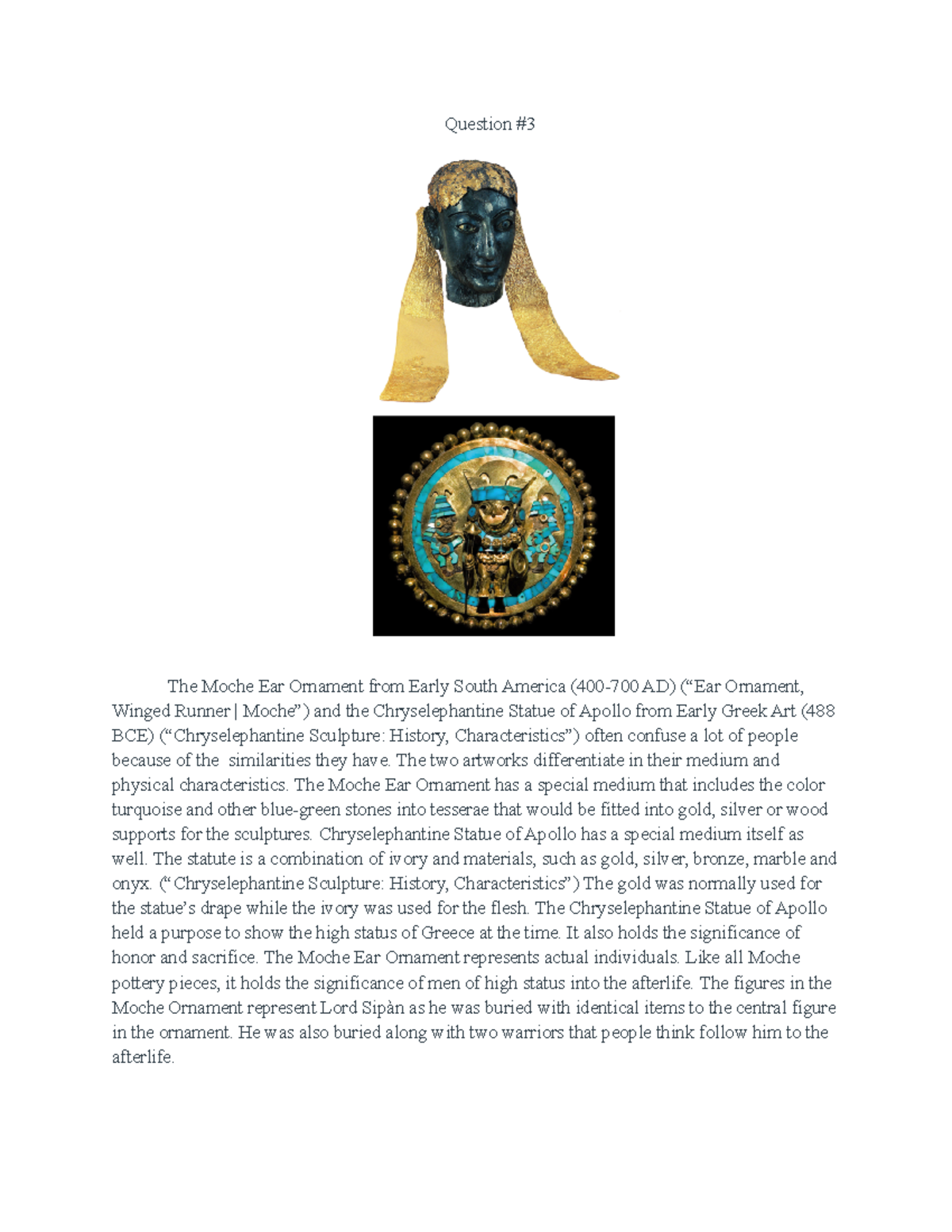 Art History Midterm Question 3 - Question # The Moche Ear Ornament from ...