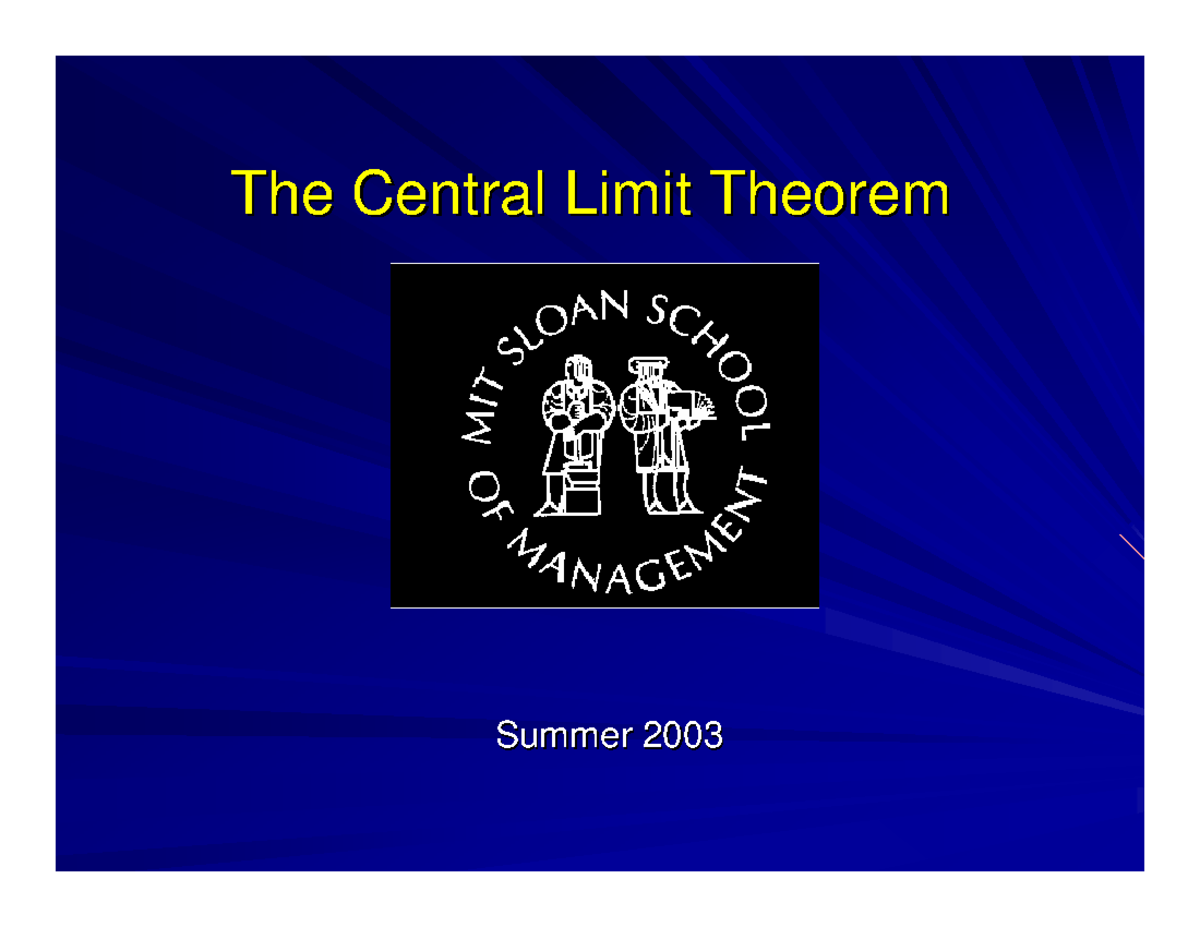 The Central Limit Theorem - i.)independent and identically distributed ...
